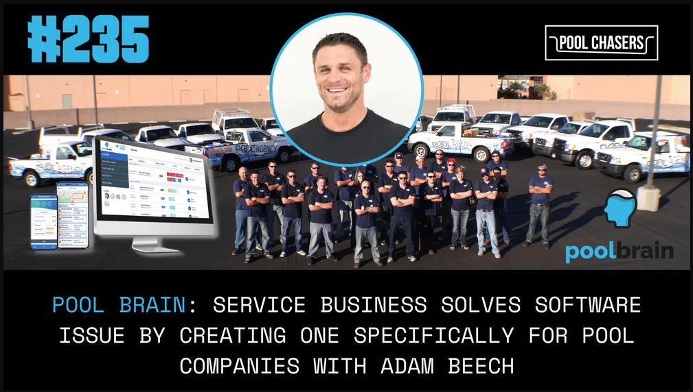 Pool Chaser's Podcast - Episode # 235 - Adam Beech, CEO of Pool Brain
